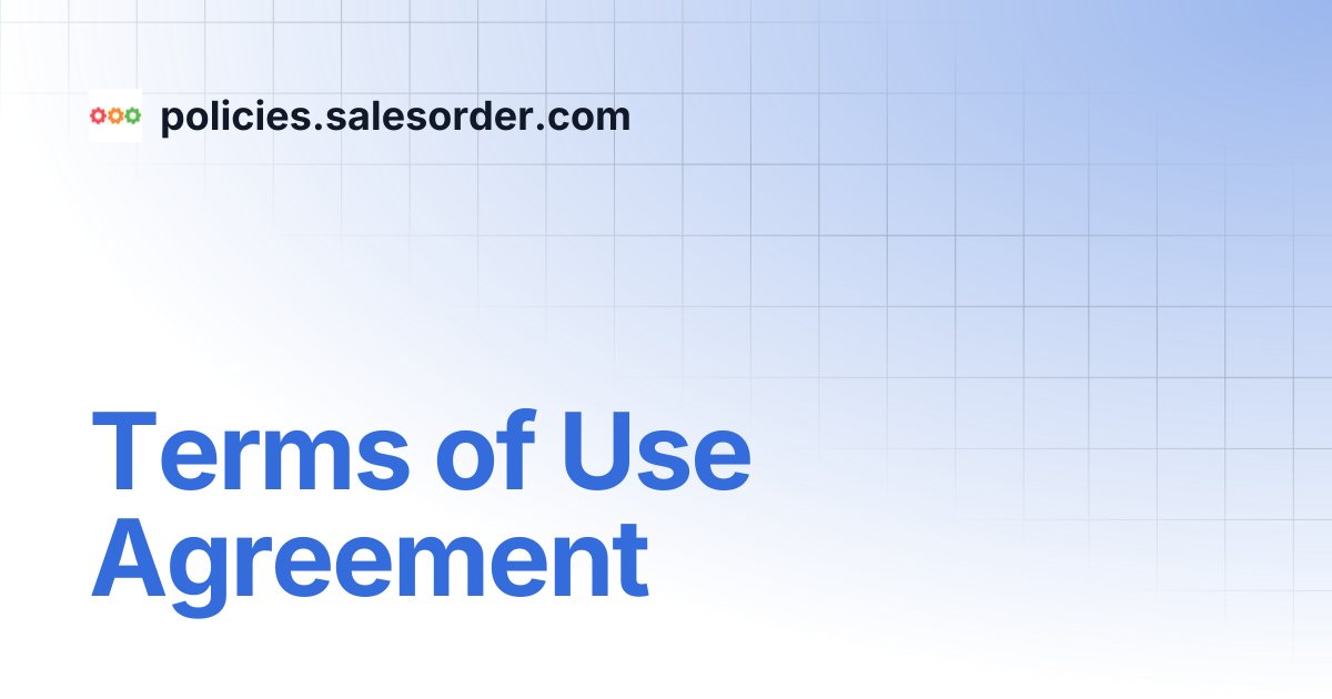 Terms of Use Agreement | policies.salesorder.com